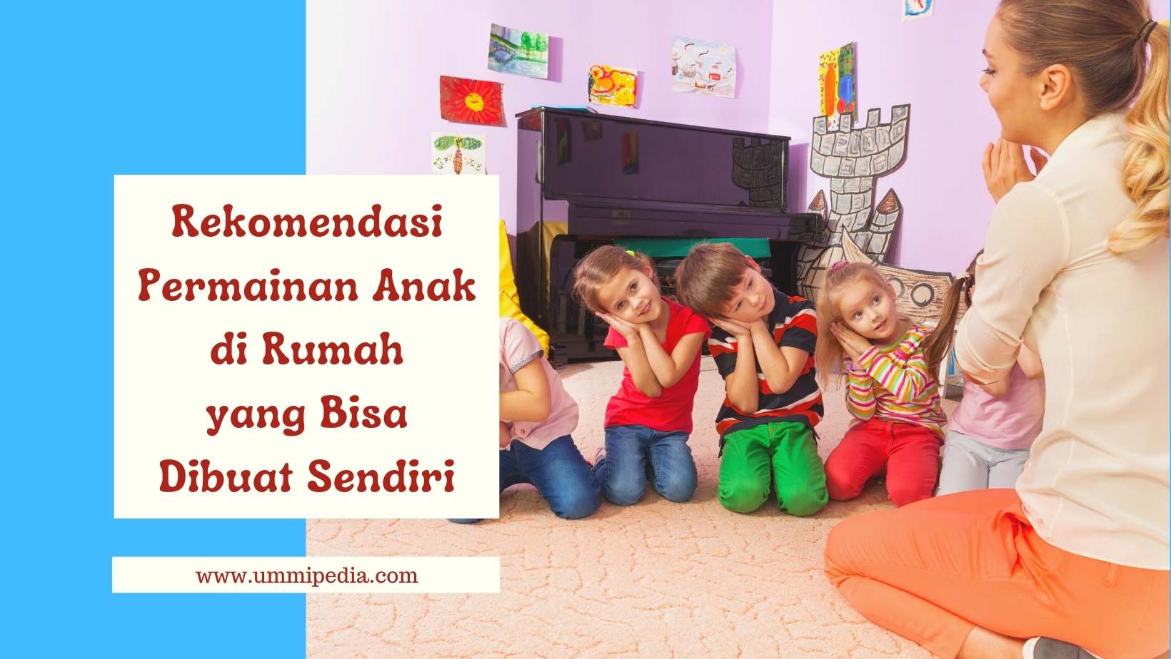 Rekomendasi Permainan Anak di Rumah yang Bisa Dibuat Sendiri